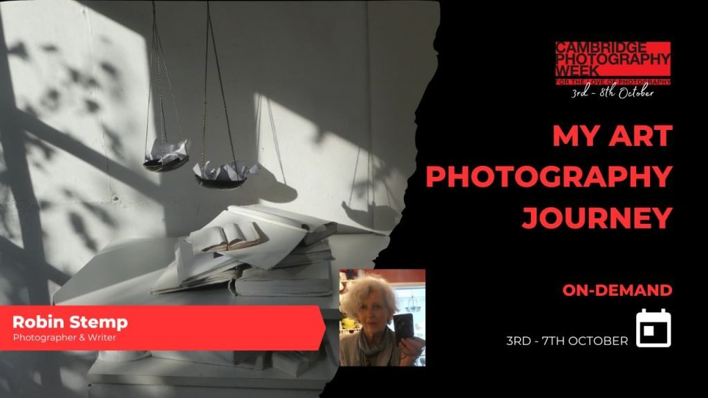 Robin Stemp, Art Photographer – My Art Photography Journey – Cambridge ...